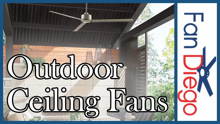 Finding the Perfect Outdoor Fan for Your Porch or Patio – Fan Diego