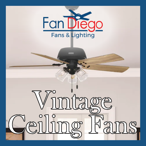 Vintage Ceiling Fans | Classic Style with Modern Performance – Fan Diego