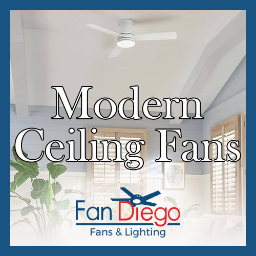Top Modern Ceiling Fans | FanDiego – Fan Diego