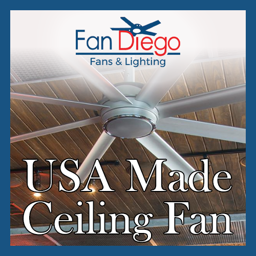 USA Made Ceiling Fans | American Made from Fan Diego!